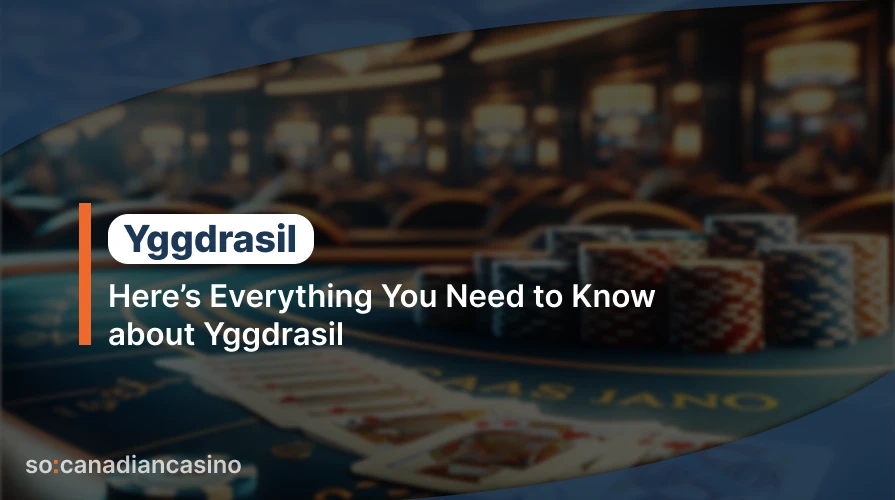Yggdrasil Slots & Software | Best Online Casinos Canada 2024